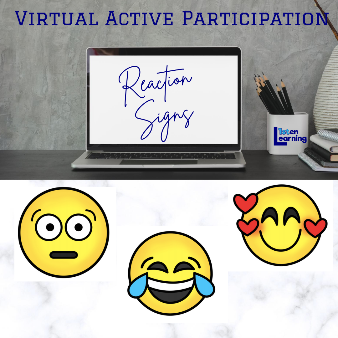 Virtual Learning Reaction Signs – Listen 1st Learning