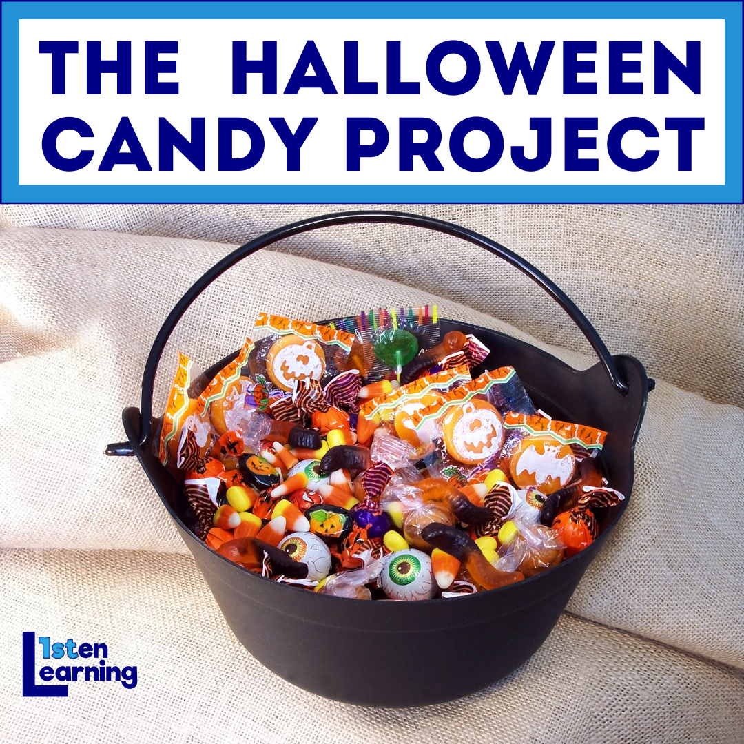 The Halloween Candy Project – Listen 1st Learning