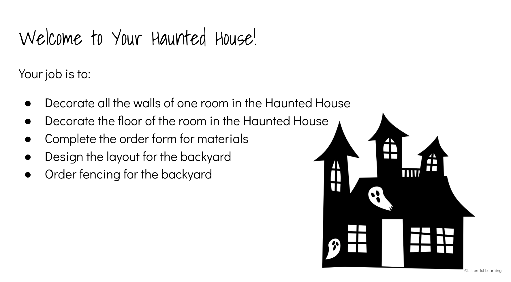 The Haunted House Project Listen 1st Learning